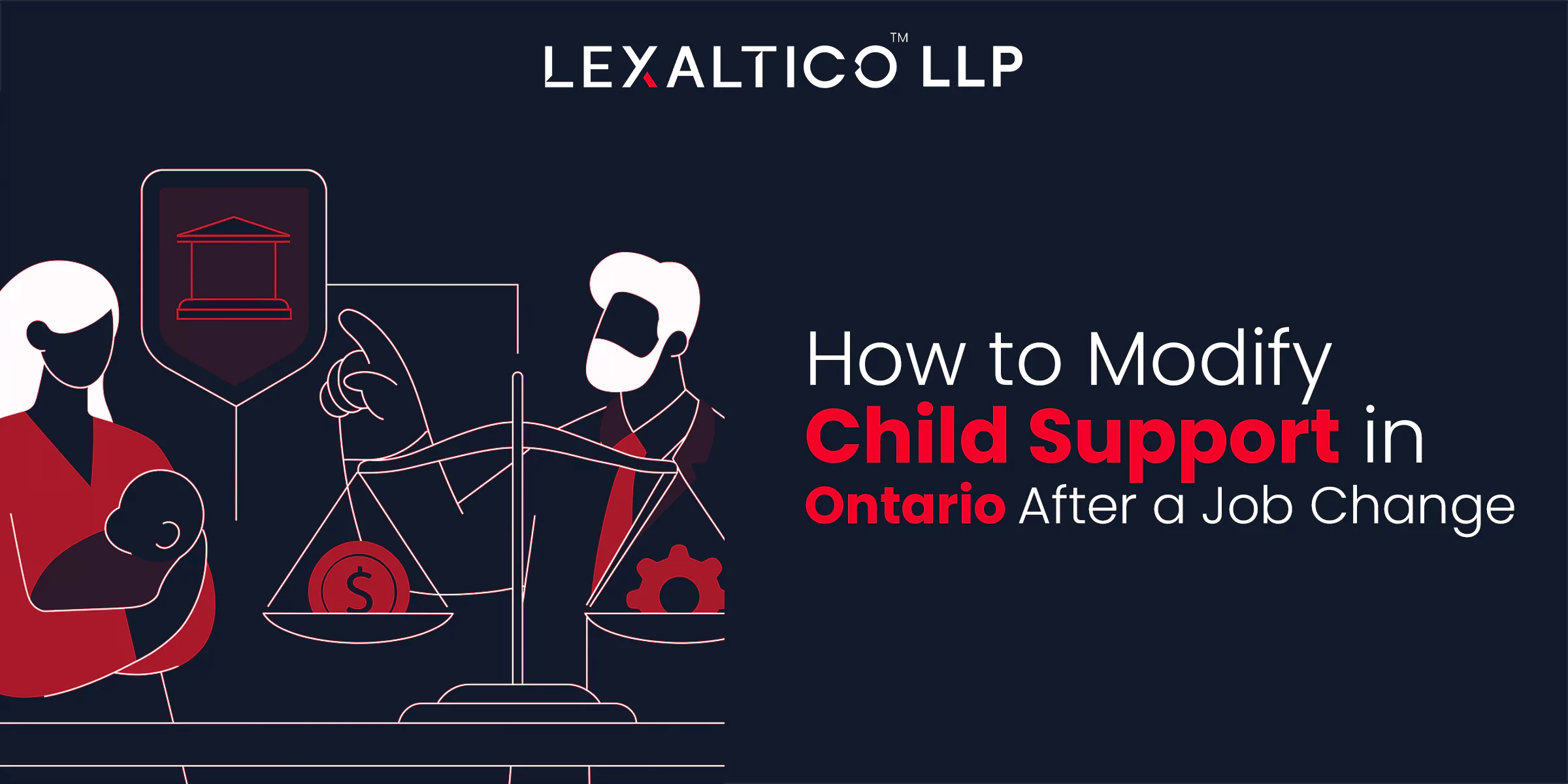 How to Modify Child Support in Ontario After a Job Change (2025)